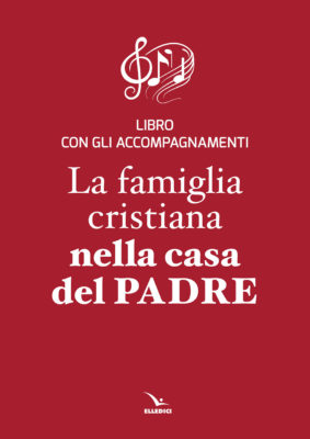 Famiglia Cristiana Nella Casa Del Padre Edizione 1997 La Elledici